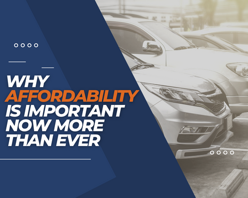 Affordability is Important Now More Than Ever